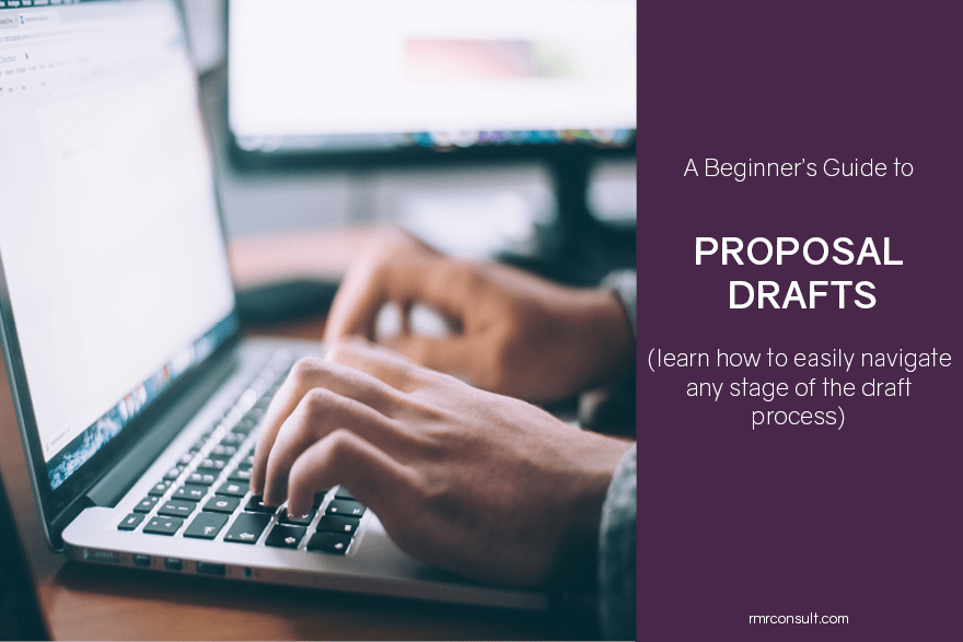 A Beginner’s Guide to Proposal Drafts - RMR Consulting
