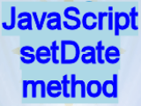 Javascript Setdate Method