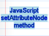 Javascript Setattributenode Method