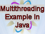 Multithreading Example In Java