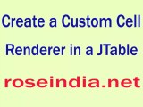 Create A Custom Cell Renderer In A Jtable