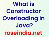 What Is Constructor Overloading In Java