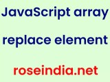Javascript Array Replace Element