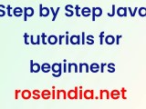 Step By Step Java Tutorials For Beginners