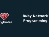 Ruby Network Programming Rubyguides