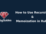 Ruby Recursion And Memoization Rubyguides