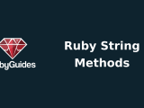 Ruby String Methods Ultimate Guide Rubyguides