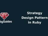 How To Use The Strategy Design Pattern In Ruby Rubyguides