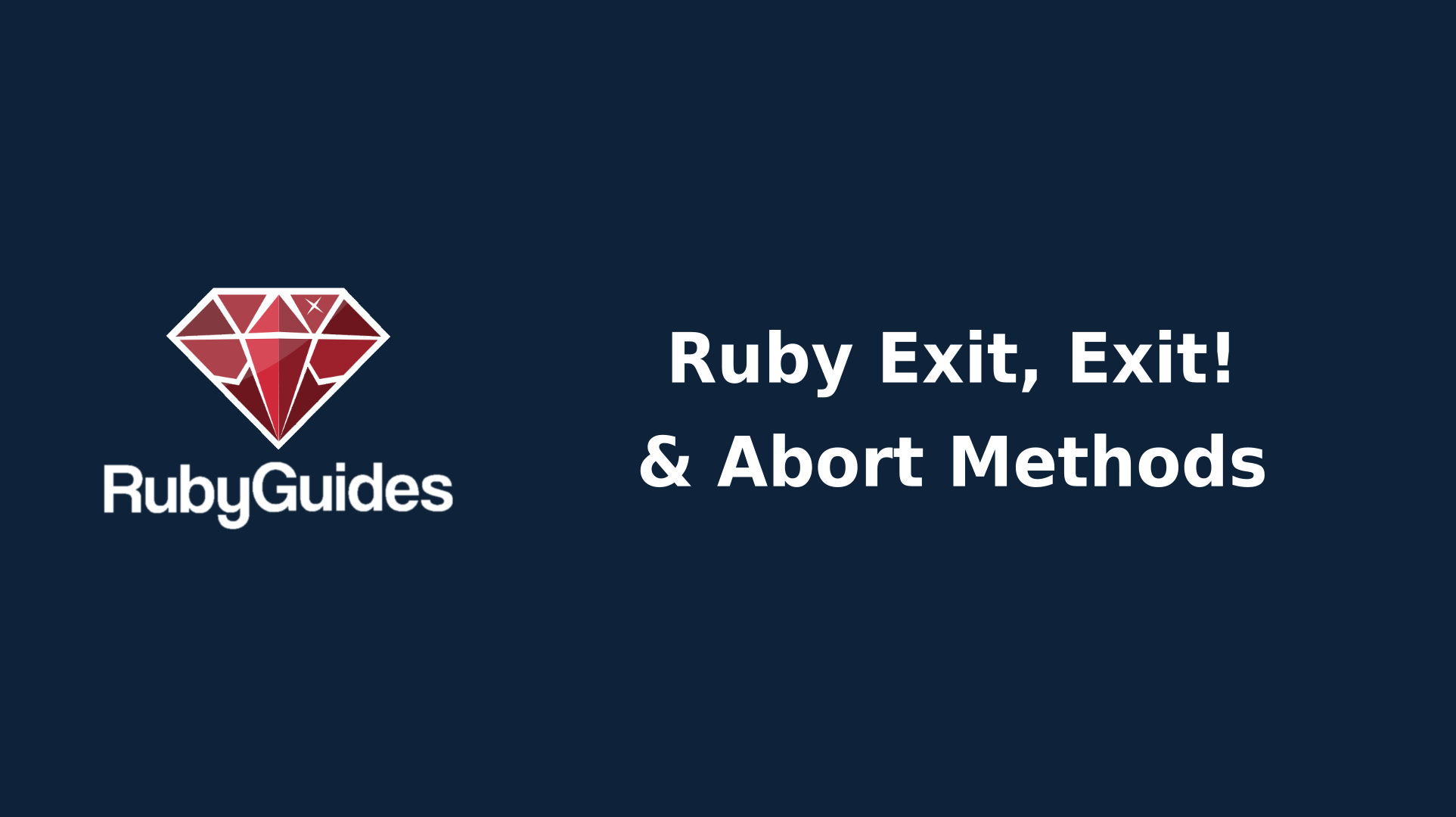 How to Tell Your Ruby Program to Stop Running Early - RubyGuides