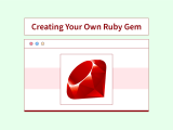 Creating Your Own Ruby Gem Scaler Topics