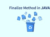 Finalize Method In Java Scaler Topics