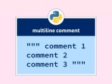 What Is Multiline Comment In Python Scaler Topics