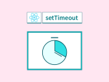 Settimeout In React Scaler Topics