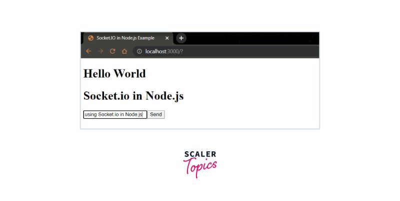 Socket.io in NodeJS - Scaler Topics