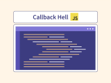 What Is Callback Hell In Javascript Scaler Topics