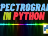 How To Do Spectrogram In Python