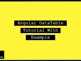 Angular Datatable Tutorial With Example Scratch Code