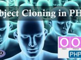 Php Object Cloning Using Clone Keyword And Clone Magic Method