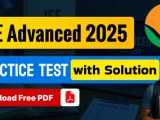 Jee Advanced 2025 Practice Test With Solution Download Free Pdf