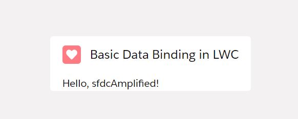 Chapter 12: Data Binding in Lightning Web Component - sfdcamplified ebooks