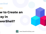 How To Create An Array In Powershell Sharepoint Diary