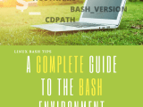 A Complete Guide To The Bash Environment Variables