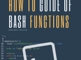 The Complete How To Guide Of Bash Functions