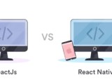 React Vs React Native Key Differences Features And Advantages