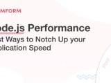 Node Js Performance Best Ways To Notch Up The Application Speed