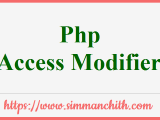 Php Access Modifiers Simmanchith