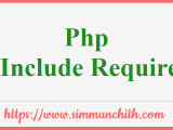 Php Include And Require Files Simmanchith