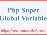 Php Global Variables Superglobals Simmanchith