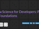 Data Science For Developers Part 1 Foundations Sixsideddice Blog