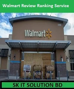 Walmart Review Ranking Service | Boost Your Customer Feedbacks