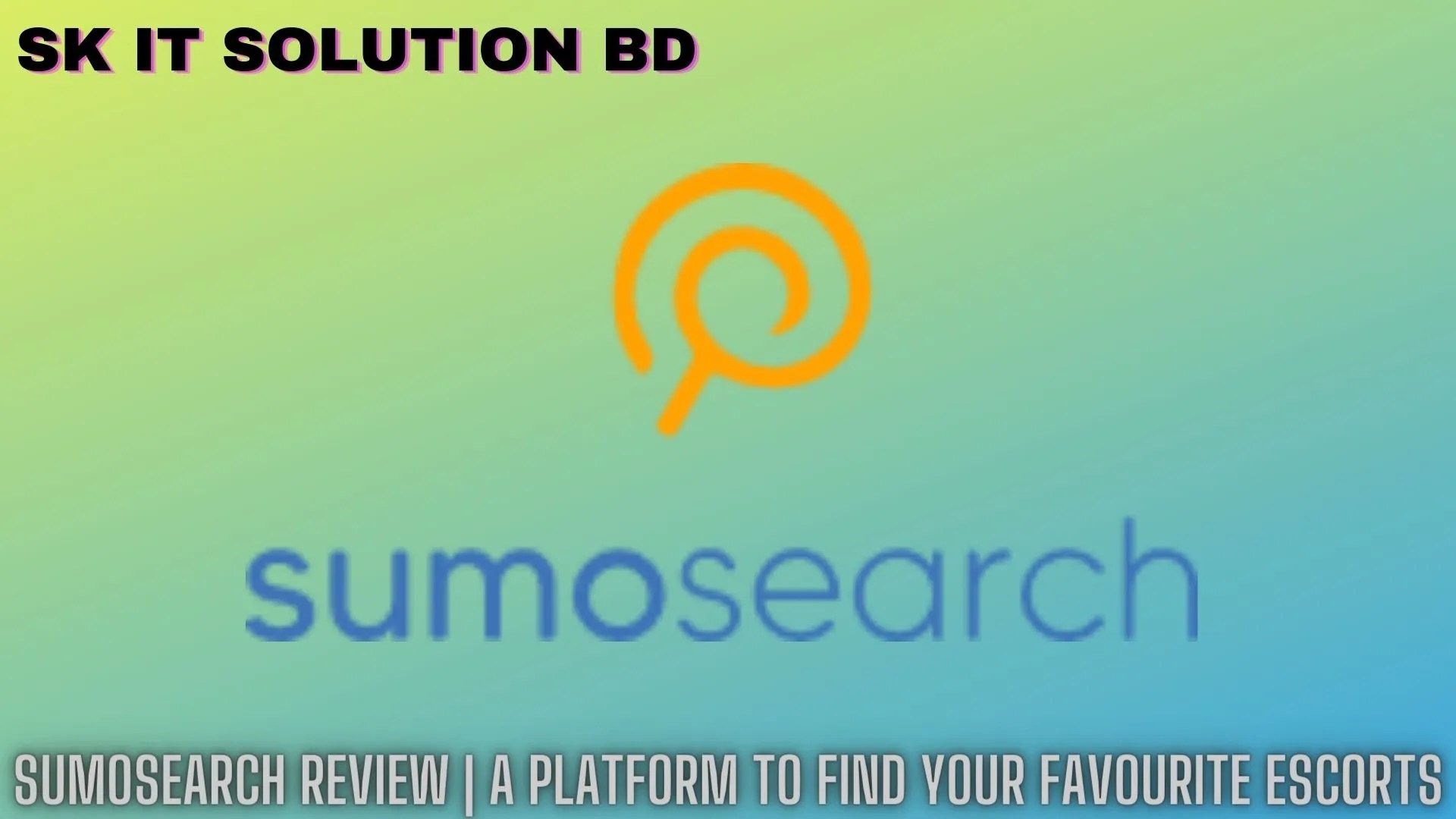 Sumosearch Review | A Platform To Find Your Favourite Escorts