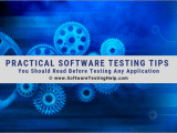 20 Practical Software Testing Tips To Test Any Application