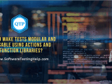 Qtp Modular And Reusable Tests Using Actions And Function Libraries