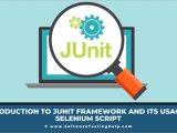 Introduction To Junit Framework And Its Usage In Selenium Script