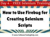 How To Use Firebug For Creating Selenium Scripts Selenium Tutorial 4