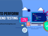 What Is Backend Testing Perform Database And Api Testing