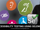 Accessibility Testing With Selenium Webdriver With Code Example