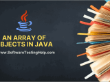 Array Of Objects In Java How To Create Initialize And Use
