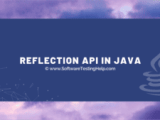 Java Reflection Tutorial With Examples