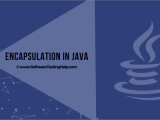 Encapsulation In Java Complete Tutorial With Examples