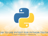 Pytest Tutorial How To Use Pytest For Python Testing