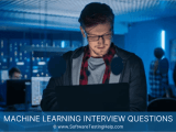 Top 20 Machine Learning Interview Questions And Answers