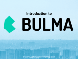 Bulma Css Framework Introduction Overview And Helpers