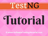 Testng Tutorial Complete Guide For Testers Software Testing Material