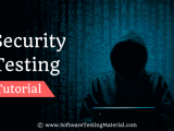 Security Testing Tutorial A Comprehensive Guide To Safeguarding Software