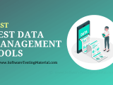 Best Test Data Management Tools In 2022 Software Testing Material